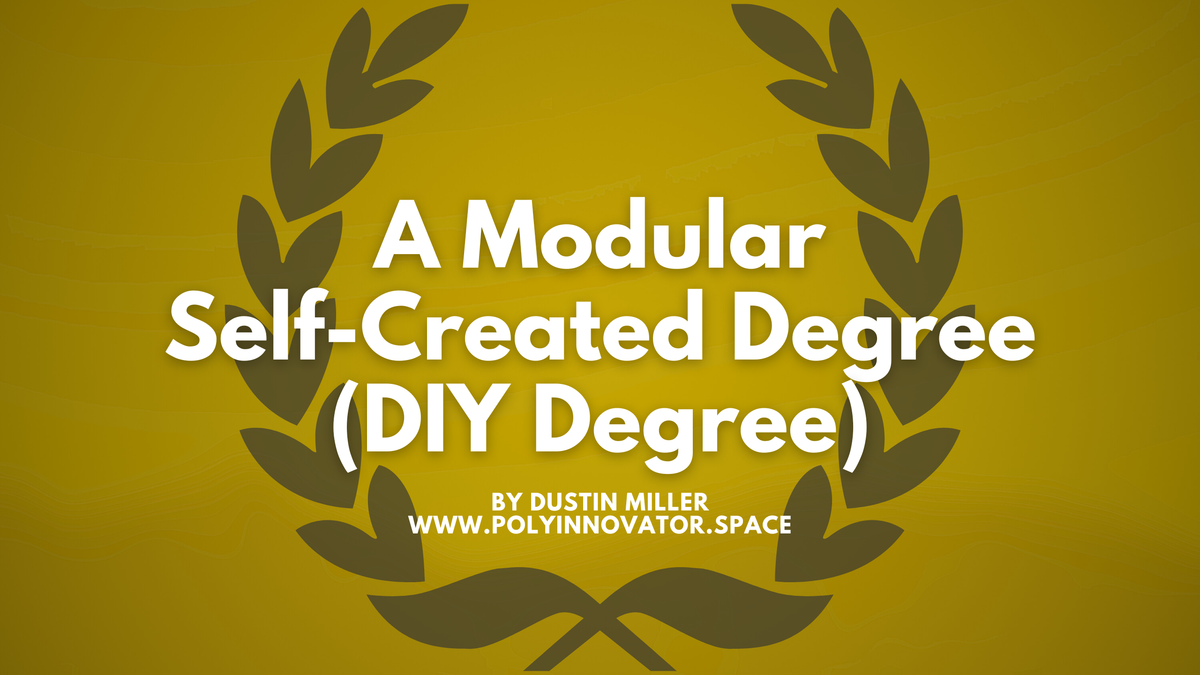 A Modular Self-Created Degree (DIY Degree)